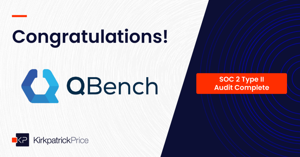 QBench Receives SOC 2 Type II Attestation | KirkpatrickPrice