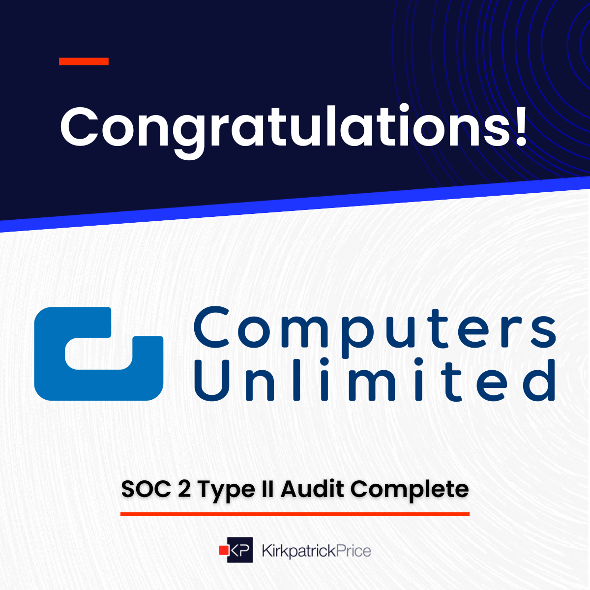 | Computers Unlimited Receives Third Consecutive SOC 2 Type II Attestation